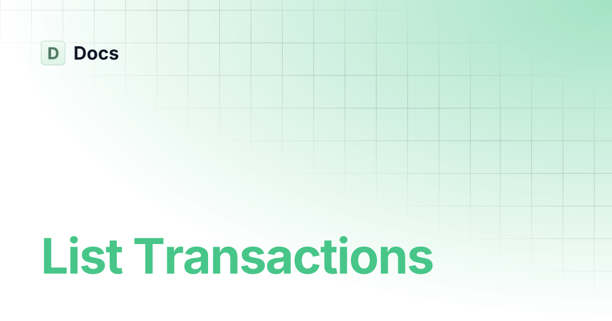 List Transactions | API Reference | Docs